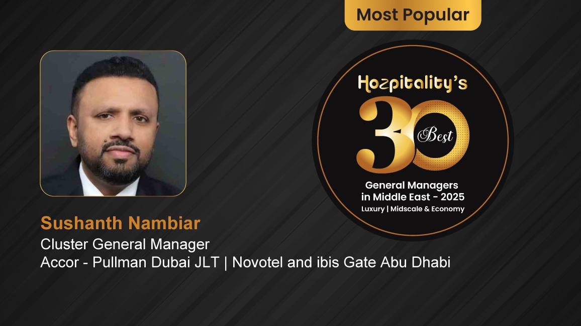 Sushanth Nambiar Recognized in Hozpitality’s Best 30 General Managers ...